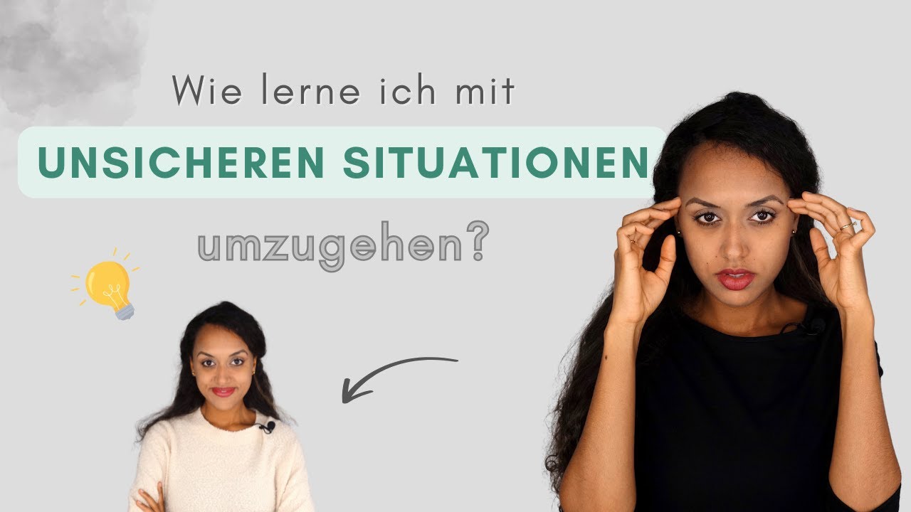 So lernst du mit unsicheren Situationen umzugehen und Kontrolle ...