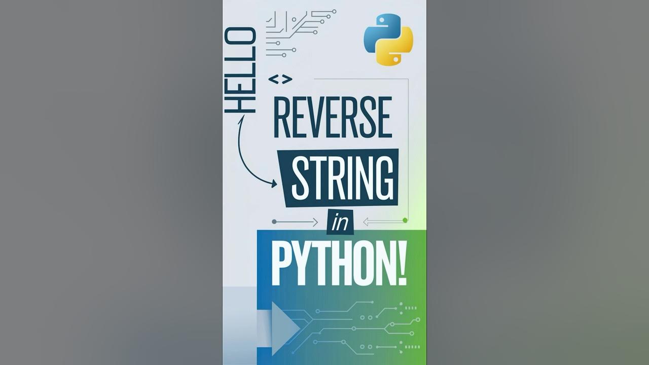 Reverse A String In Python With Just One Line Beginner Friendly Tutorial Coding Learnpython