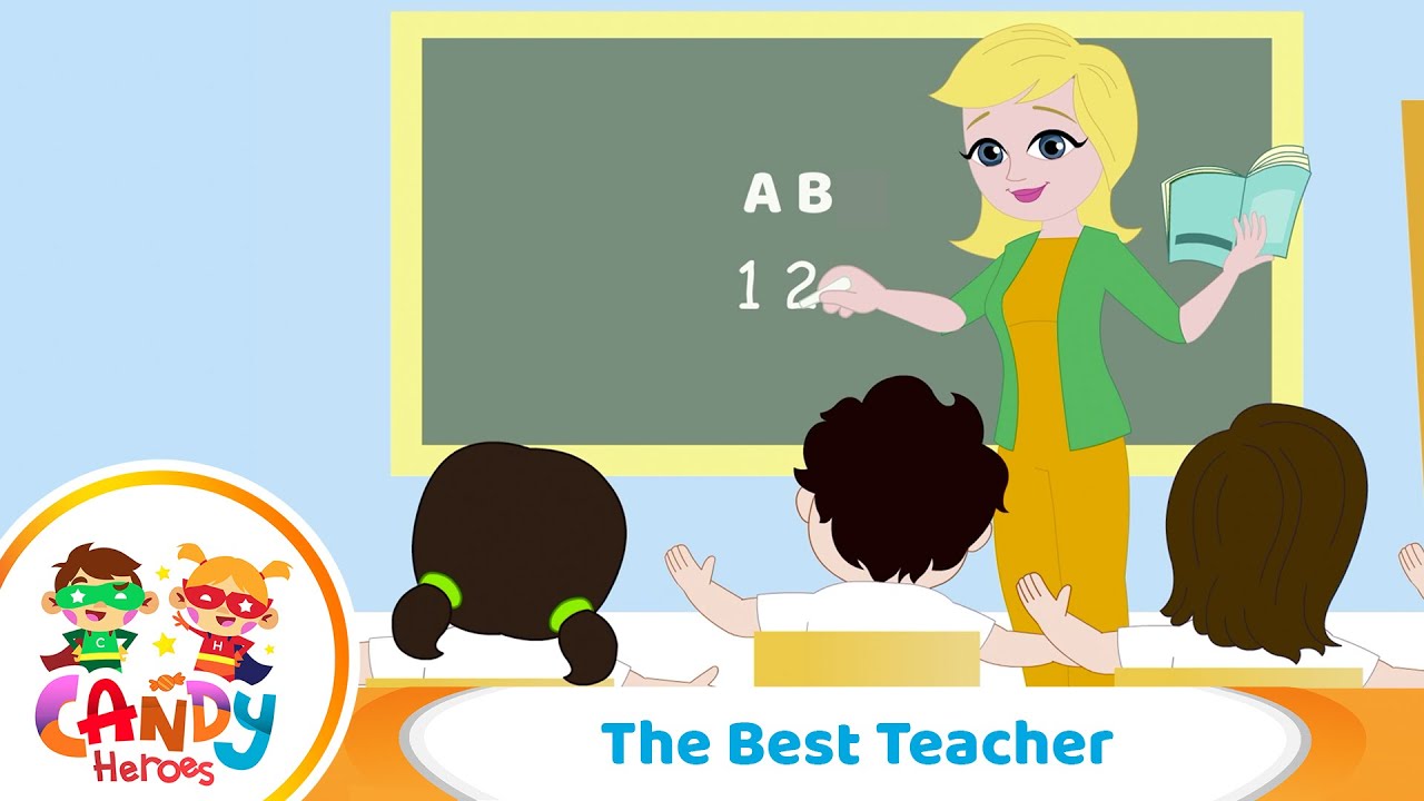Candy Heroes - The Best Teacher | Kids Music - YouTube