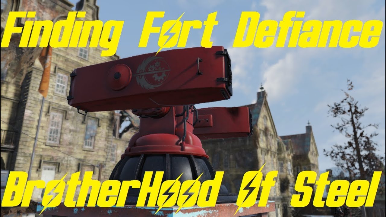 FINDING FORT DEFIANCE!!!! (Brotherhood Of Steel) Fallout 76 Playthrough ...