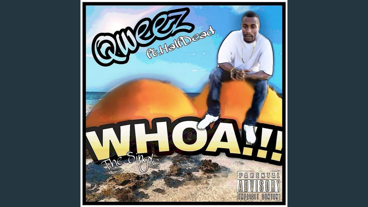 WHOA (feat. Qweez) - YouTube