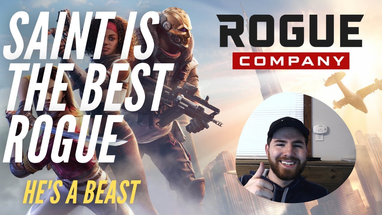 SAINT IS THE BEST ROGUE | Rogue Company - YouTube