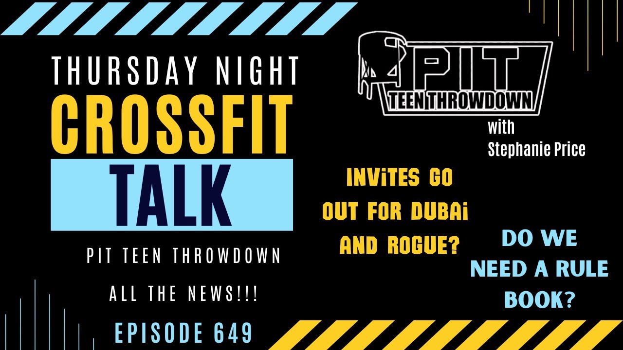 Thursday Night CrossFit Talk - Pit Teen Throwdown with Stephanie Price ...