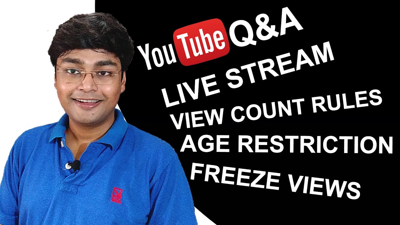 YouTube Live Stream - View Count Rules - Freeze Views -YouTube Q n A ...