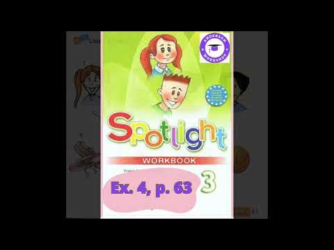 Spotlight 3 Workbook Audio Ex. 4, p. 63 - YouTube