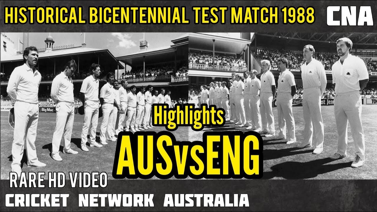 Historical Bicentennial Test Match 1988 / AUSTRALIA vs ENGLAND / Rare ...