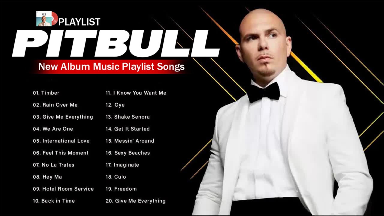 The Best Of PitBull Songs New Album ~ Pitbull Greatest Hits Full ...