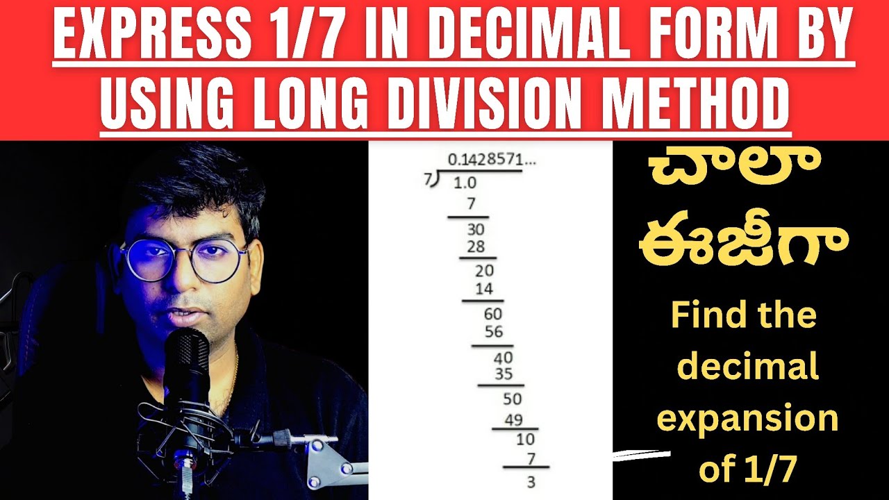 express 1/7 in decimal form by using long division method - YouTube