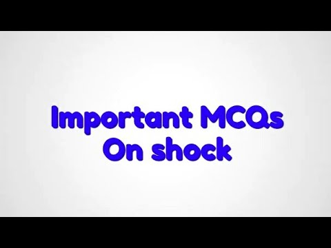 Important questions on shock, MCQs on shock, MCQs on shock for nurse ...