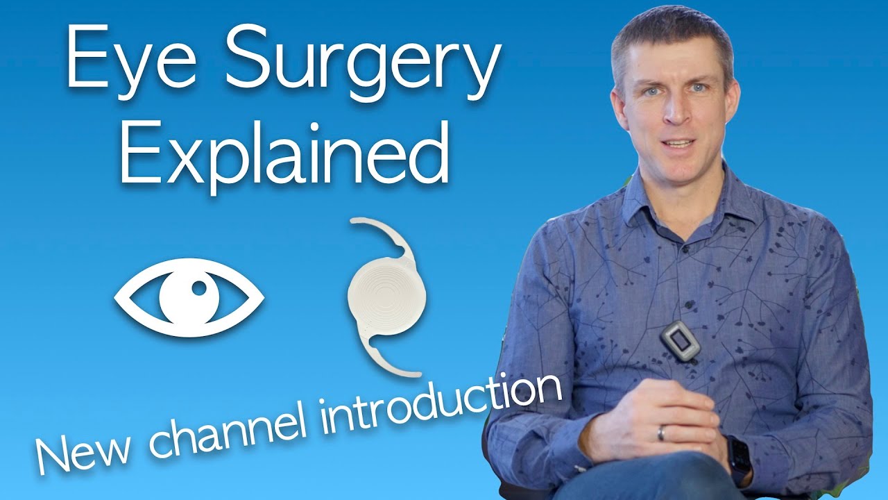 Eye Surgery explained: channel about cataract and intraocular lenses ...