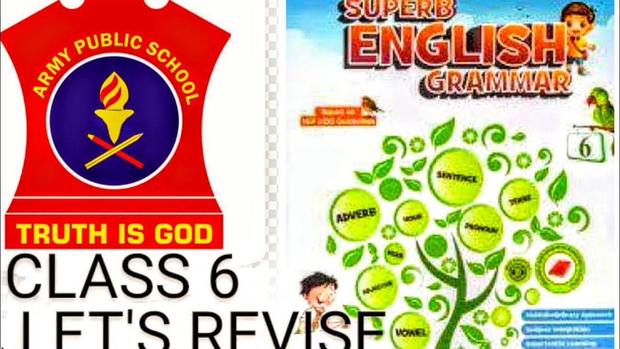 Class 6 Superb English Grammar Army Public School chapter 1 lets Revise class-6-superb-english-grammar-army-public-school-chapter-1-lets-revise