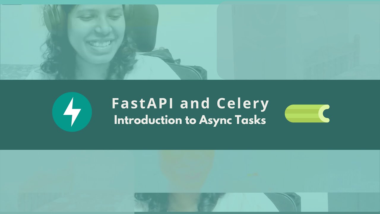 Introduction to FastAPI and Celery - YouTube