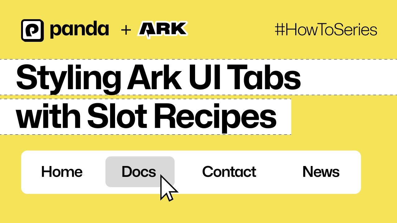 Styling Ark UI Tabs with Slot Recipes - YouTube