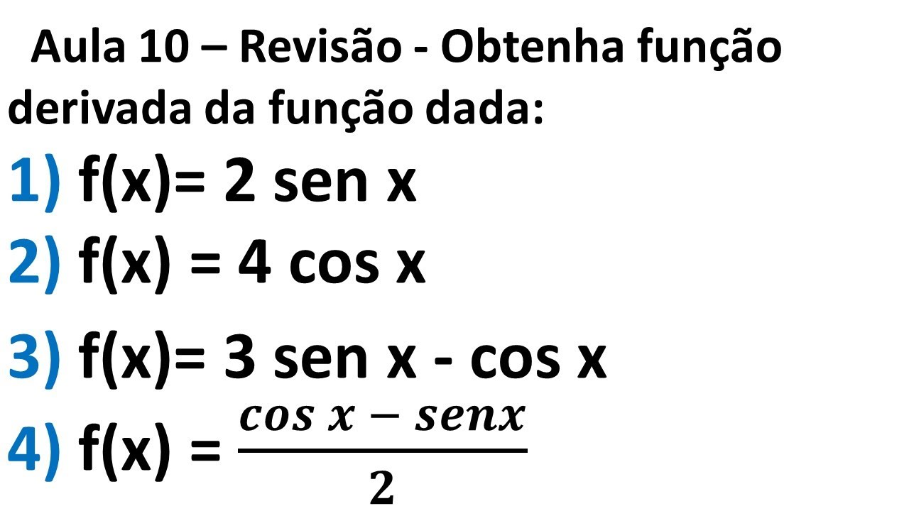 Aula 10 Revisão Obtenha Função Derivada Das Funções Dadas Youtube