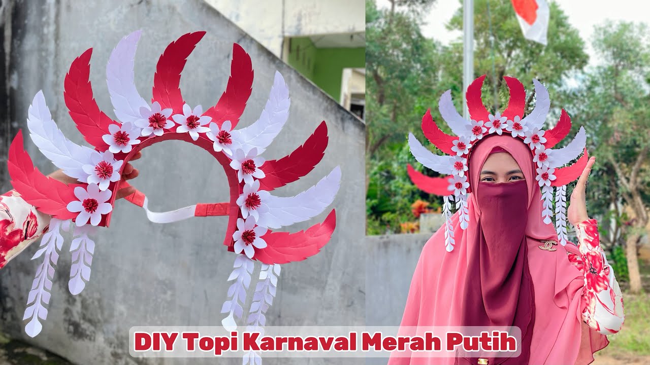Ide Kreatif Cara Membuat Topi Karnaval Merah Putih | Paper Crafts Idea ...