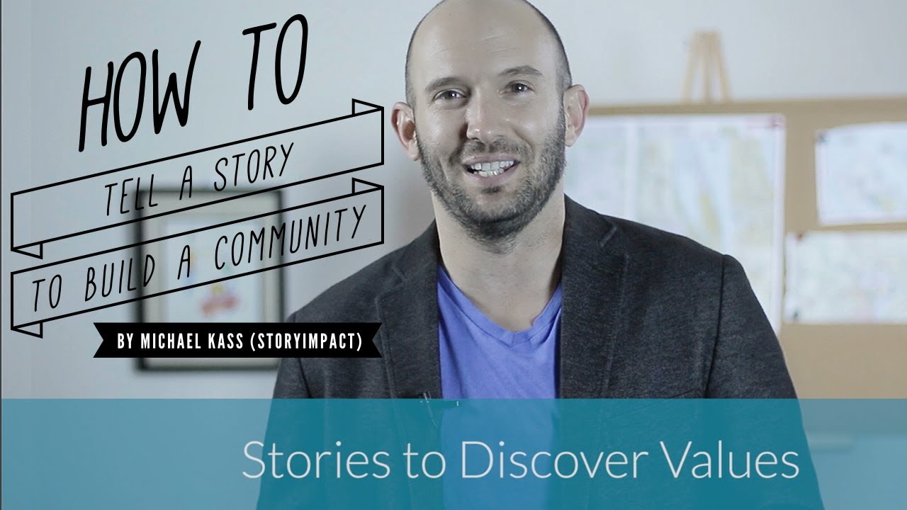 How to Use Stories to Discover Company Values | Michael Kass ...
