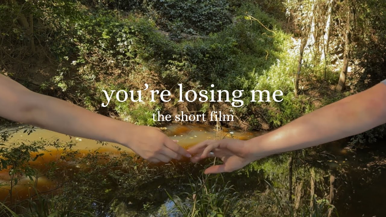 you’re losing me: the short film - YouTube