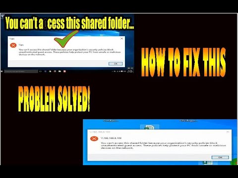 You Can't Access This Shared Folder' Because Your Organization's ...