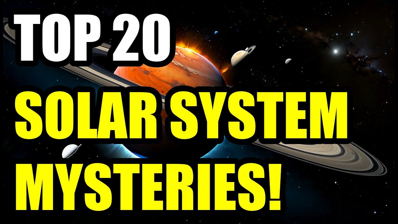 20 ASTONISHING Mysteries of the Solar System You Won't Believe - YouTube