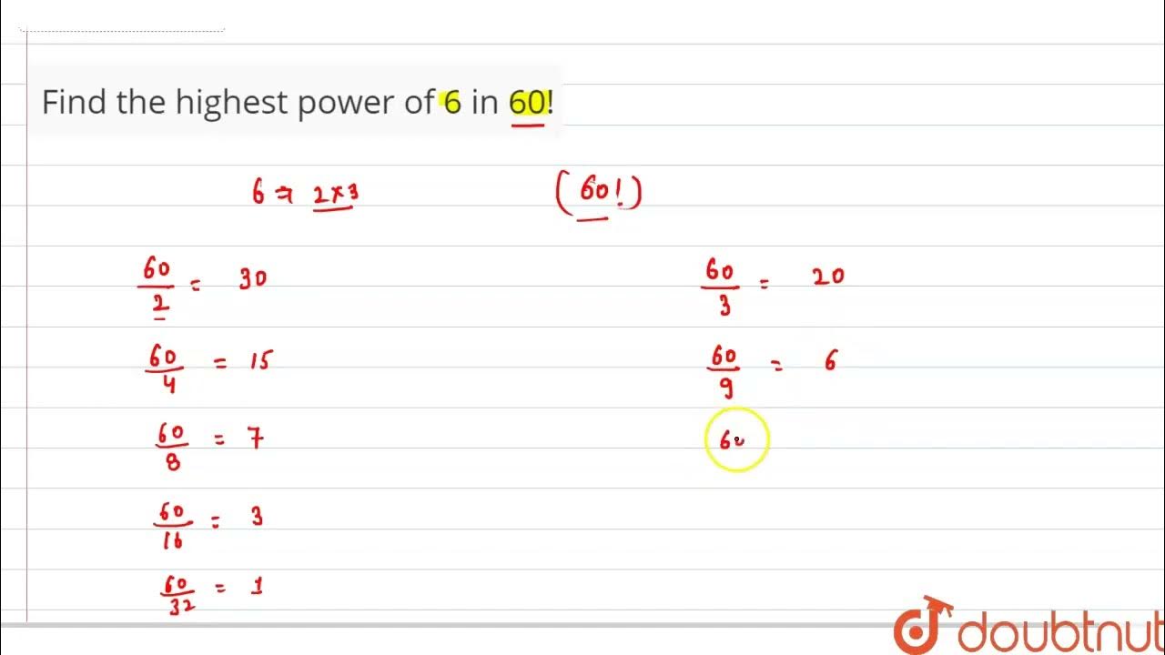 Find the highest power of 6 in 60! | CLASS 14 | NUMBER SYSTEM | MATHS ...