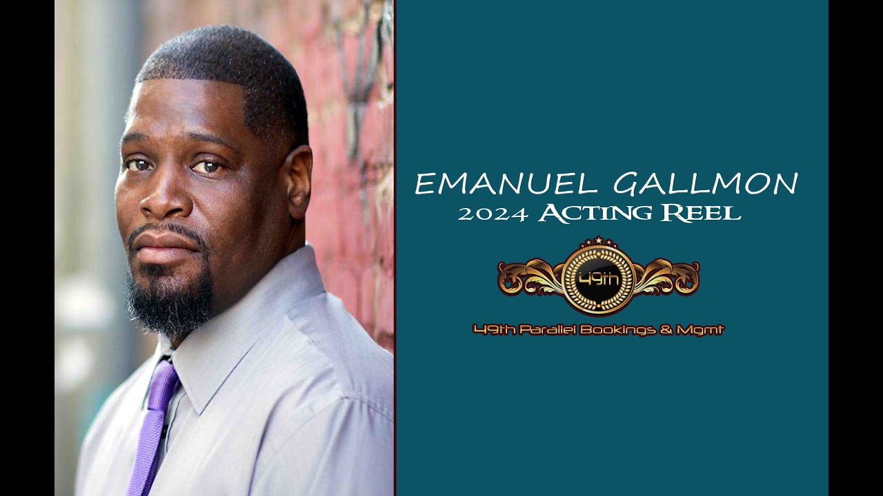 Emanuel Gallmon - 2024 Acting Reel - YouTube