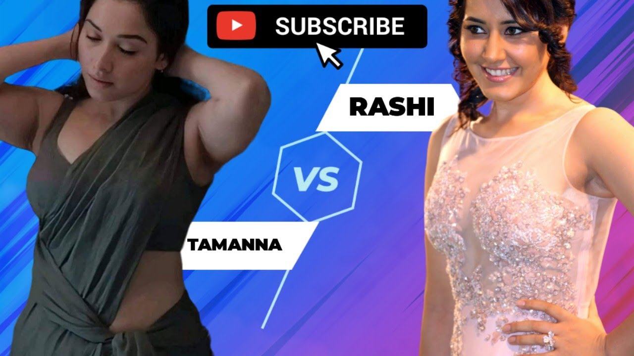 Tamanna Bhatia VS Rashi Khanna Armpit Showdown - YouTube