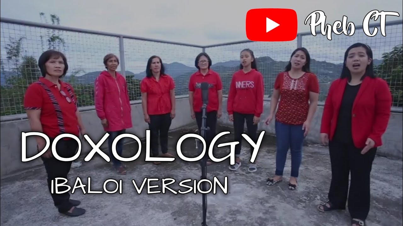 Doxology Ibaloi Version Youtube