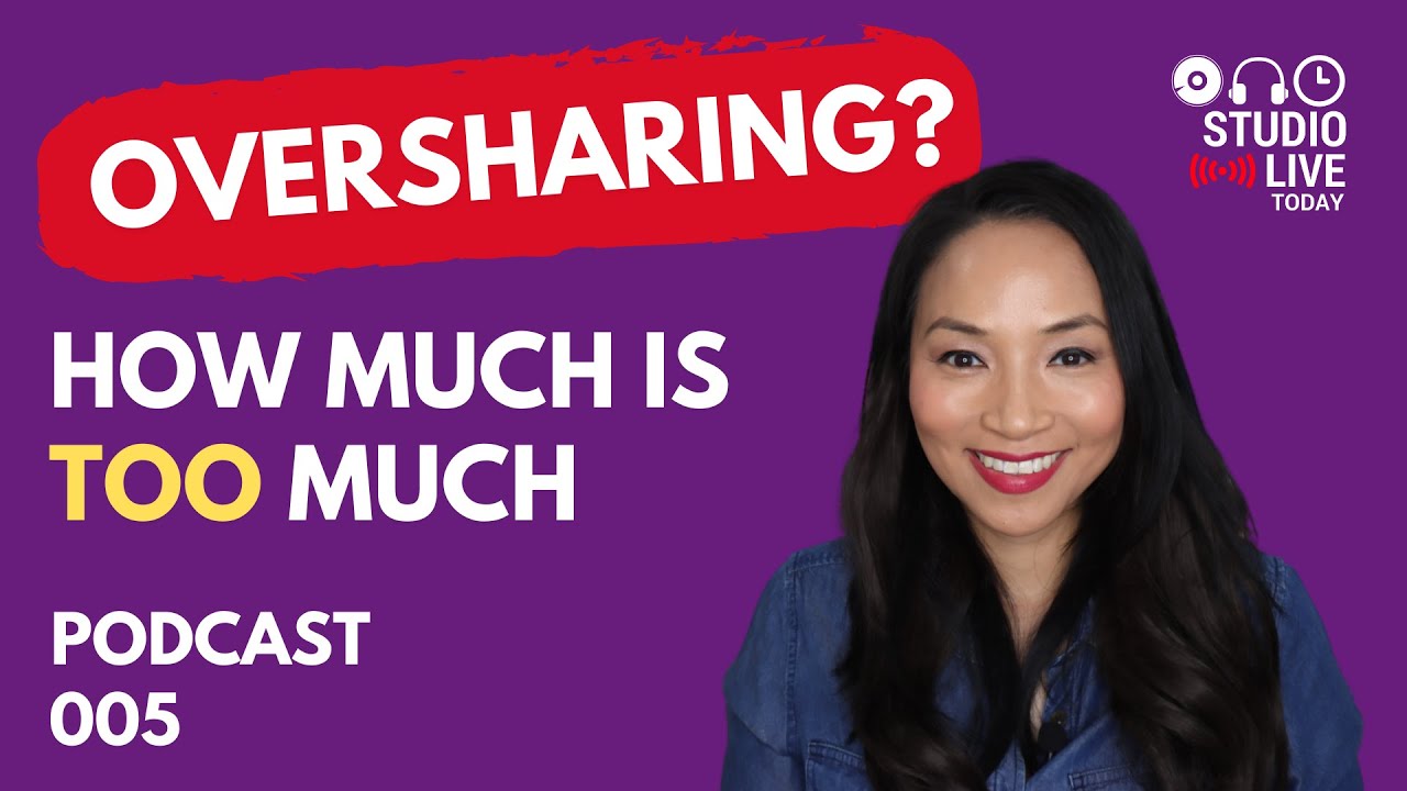 Oversharing? | Studio Live Today Podcast (Ep 5) feat. Sara Nguyen - YouTube