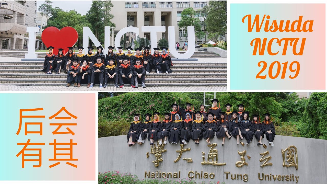 Graduation Memories 2019, NCTU Taiwan - YouTube