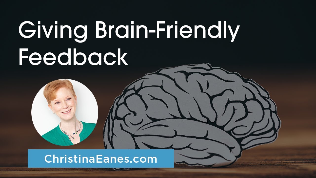 Giving Brain-Friendly Feedback - YouTube