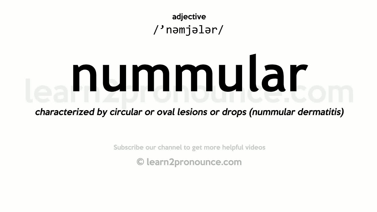 Pronunciation of Nummular | Definition of Nummular - YouTube