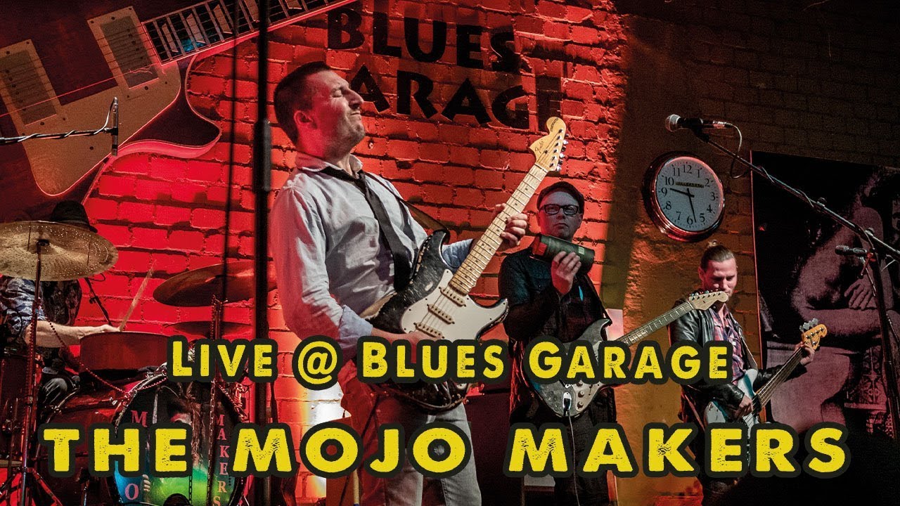 The Mojo Makers - Blues Garage - 03.11.2018 - YouTube