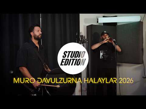 MURO Davul Zurna - HALAYLAR 2026 STUDIO EDITION
