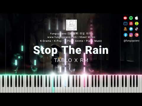 TABLO X RM「Stop The Rain」Piano Cover