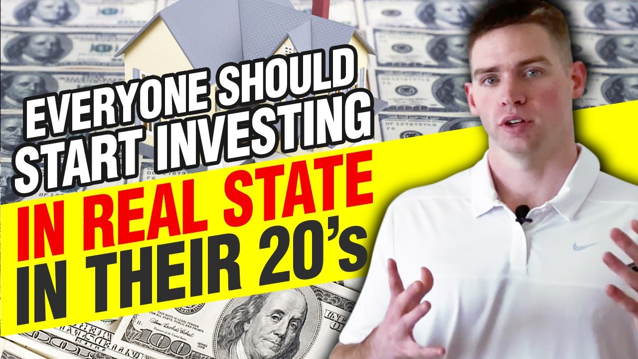 Why Everyone Should Start Investing In Real Estate In Their 20s Real