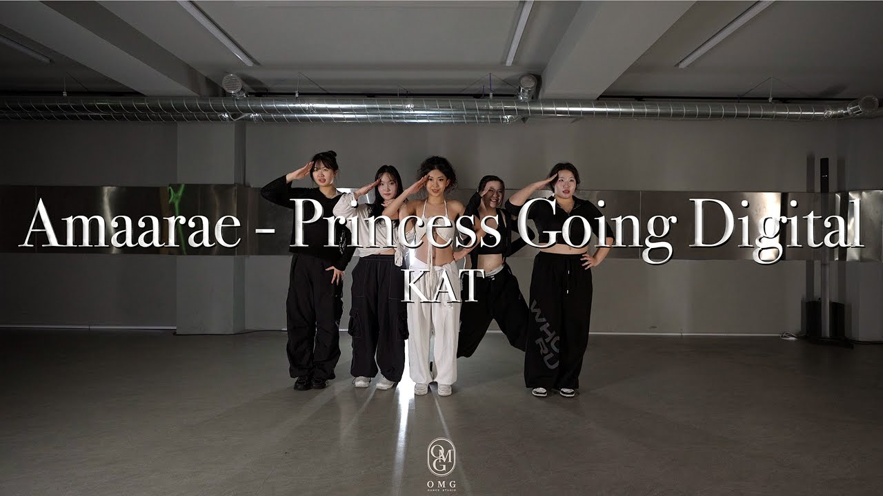 KAT Choreography / Amaarae - Princess Going Digital - YouTube