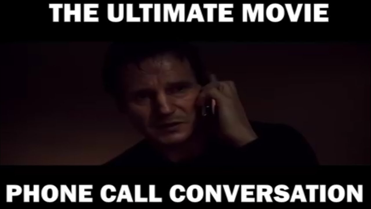 The ultimate movie phone call Conversation - YouTube