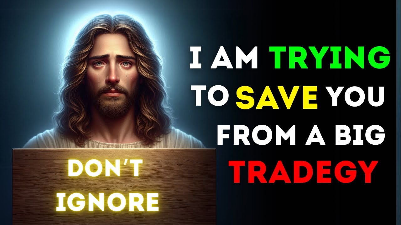⚠️GOD SAYS- "I AM TRYING TO SAVE YOU FROM A BIG TRAGEDY"👆God Message ...