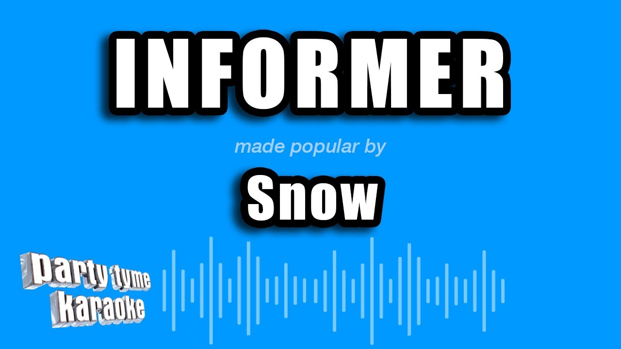 Snow - Informer (Karaoke Version) - YouTube