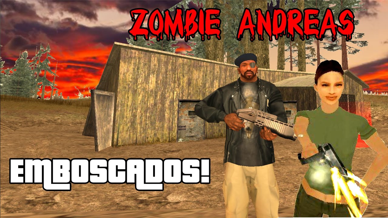 GTA ZOMBIE ANDREAS Ep 04 - Emboscado por Militares MOD COMPLETO Zumbis ...