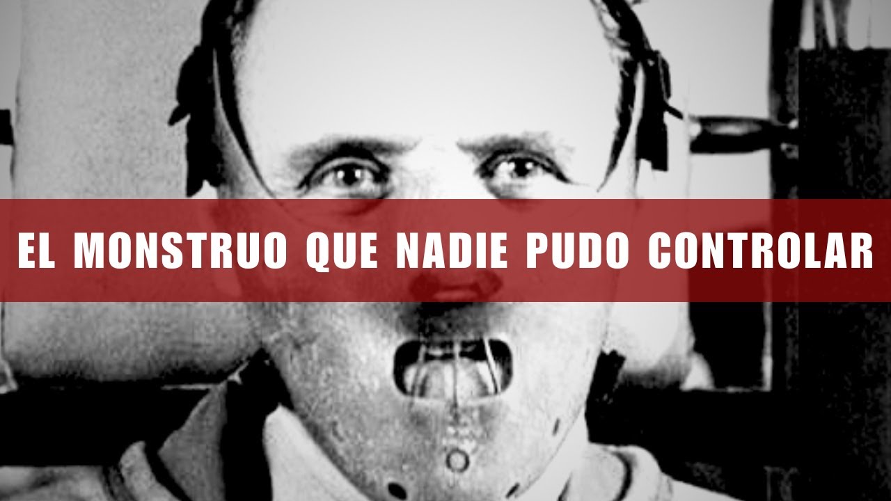 🔴 HANNIBAL LECTER ERA REAL: El Asesino Más Aterrador de la Historia ...