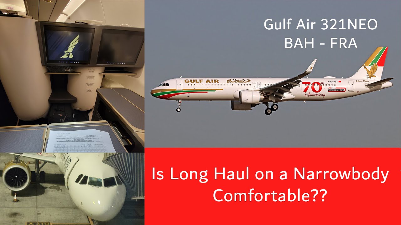 Are Narrow Bodies Comfortable for Long Haul Flying?? Gulf Air 321NEO ...