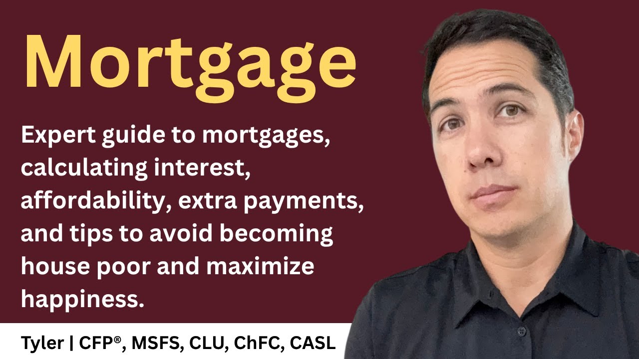 Mortgage Explained: Step-by-Step Guide - Avoid Being House Poor from a ...