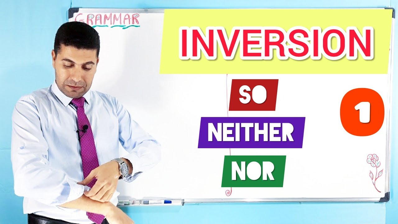 INVERSION | So - Neither - Nor - YouTube