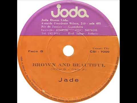 Jade - Brown And Beautiful - YouTube