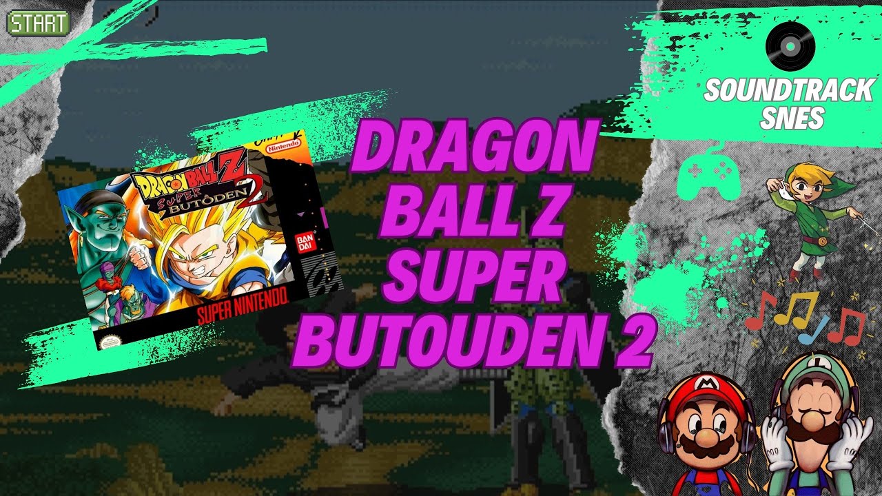 Dragon Ball Z: Super Butouden 2 (Snes) - Ost - YouTube