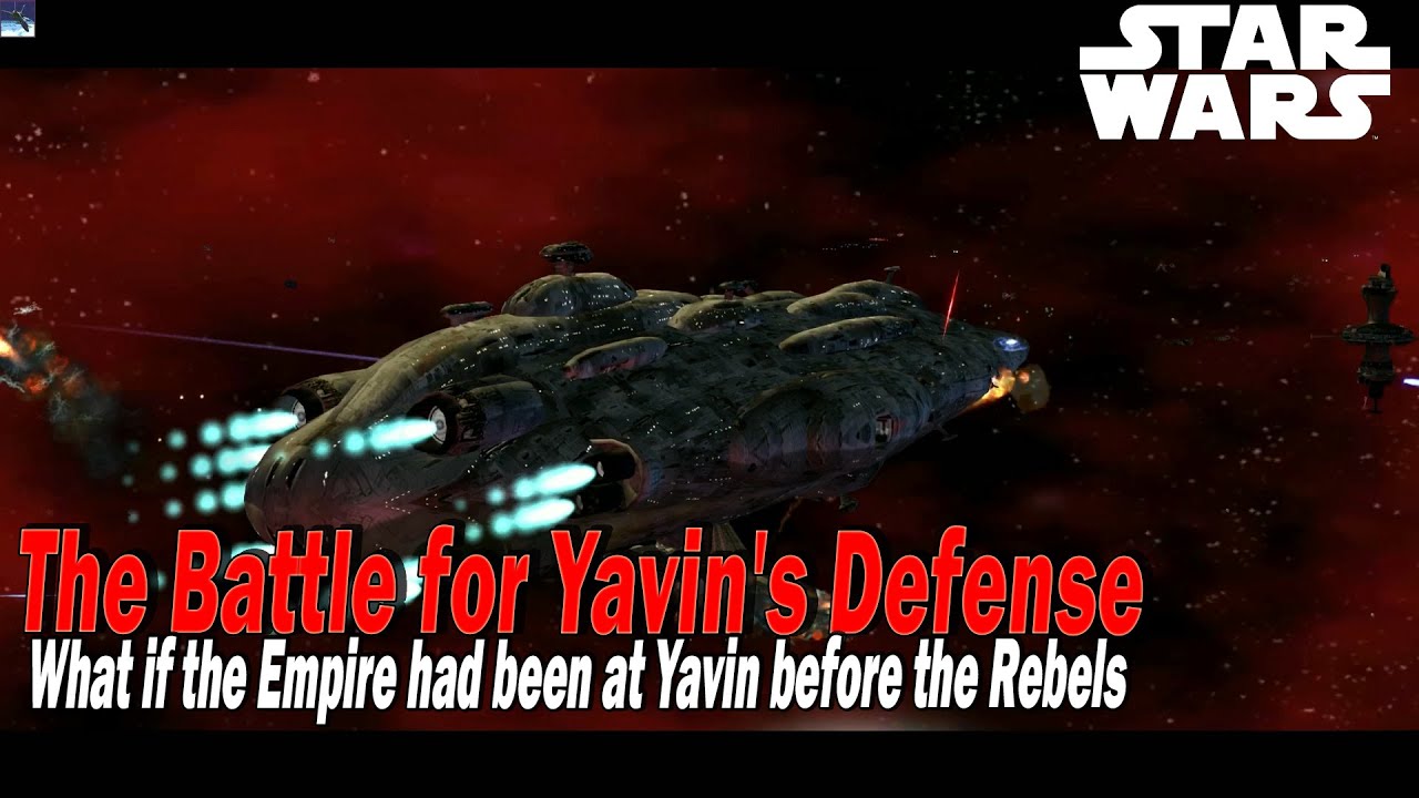 Star Wars: The Battle for Yavin's Defense - YouTube