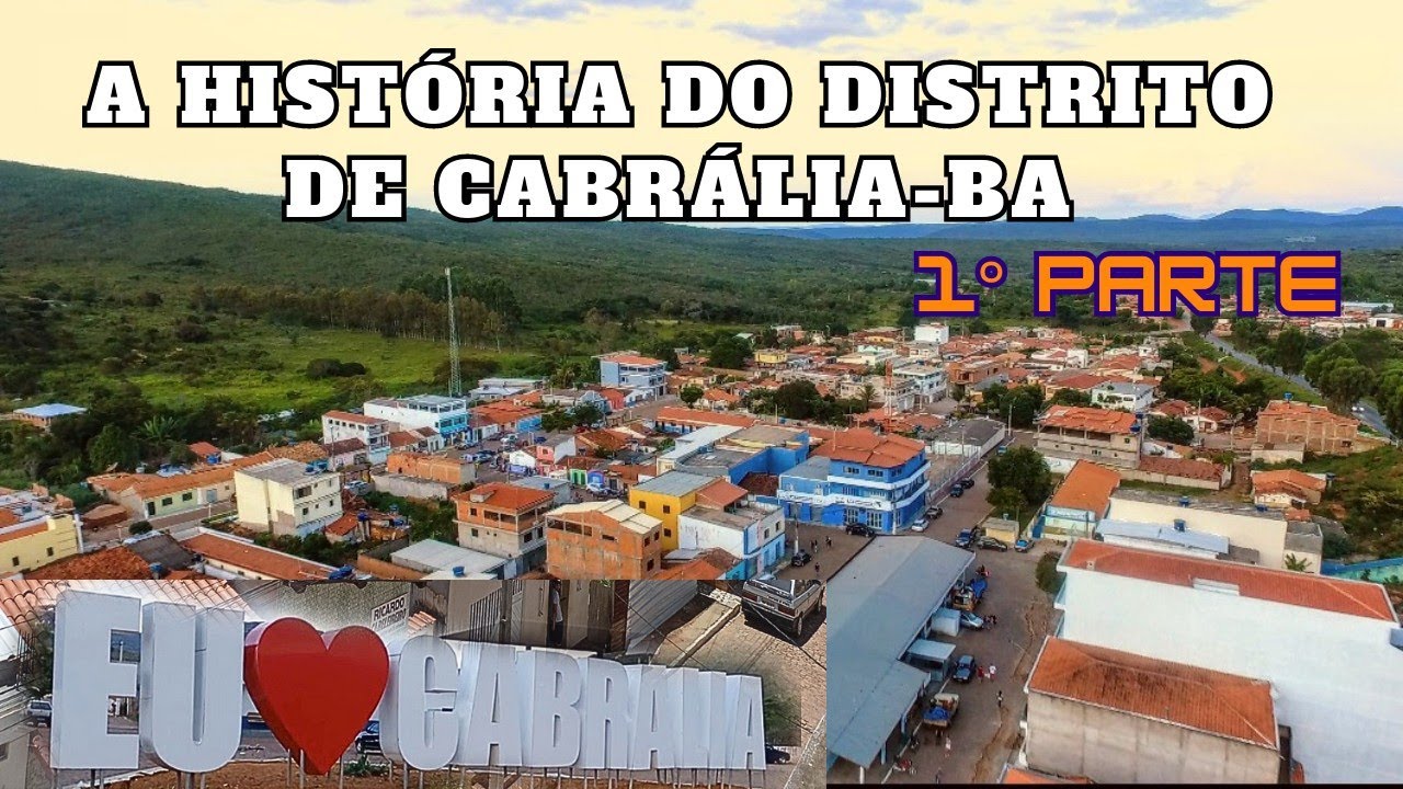CABRÁLIA de Piatã CONHEÇA a sua HISTÓRIA (Documentário 1° PARTE) - YouTube