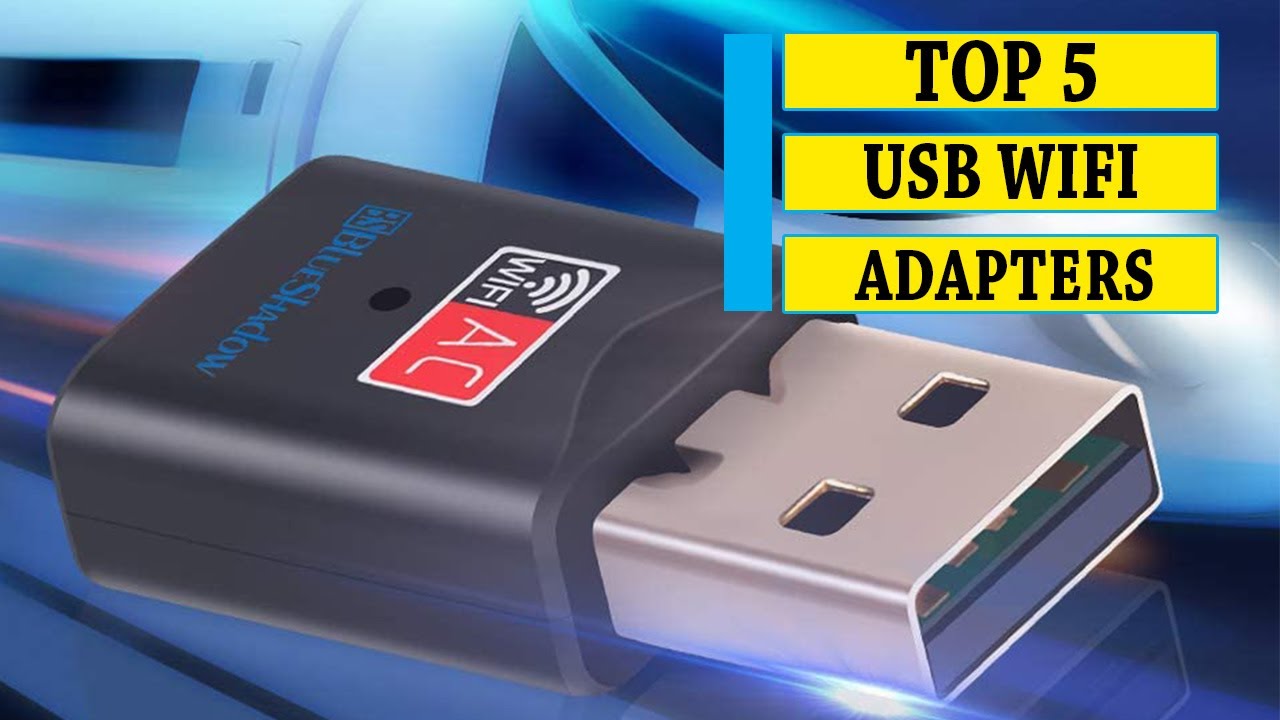 USB WiFi Adapter: Best 5 USB WiFi Adapters || You Can Buy - YouTube