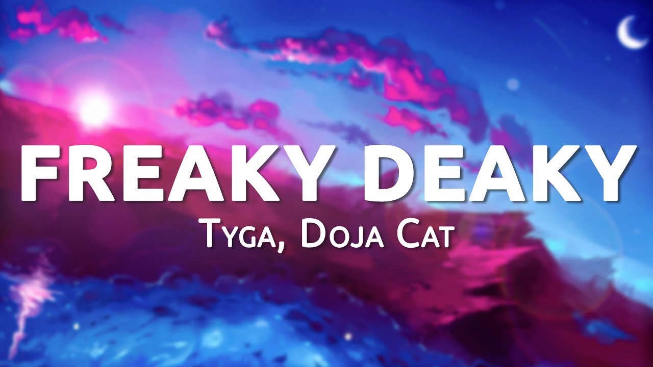 Tyga, Doja Cat - Freaky Deaky (Lyrics) | 99Hz Lyrics - YouTube